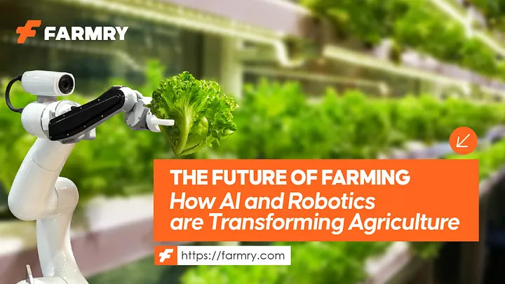 How AI & Robotics Are Transforming Farming’s Future | Farmry