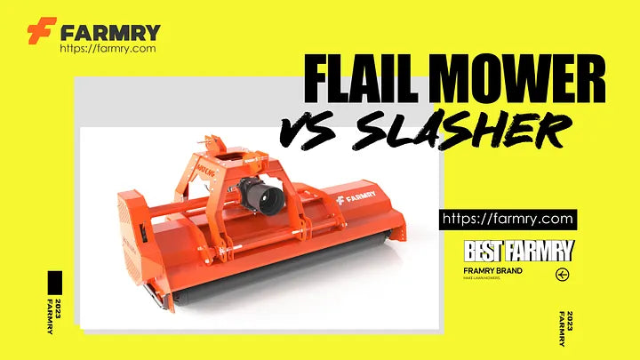 Flail Mower vs Slasher – Comparison Guide | Farmry