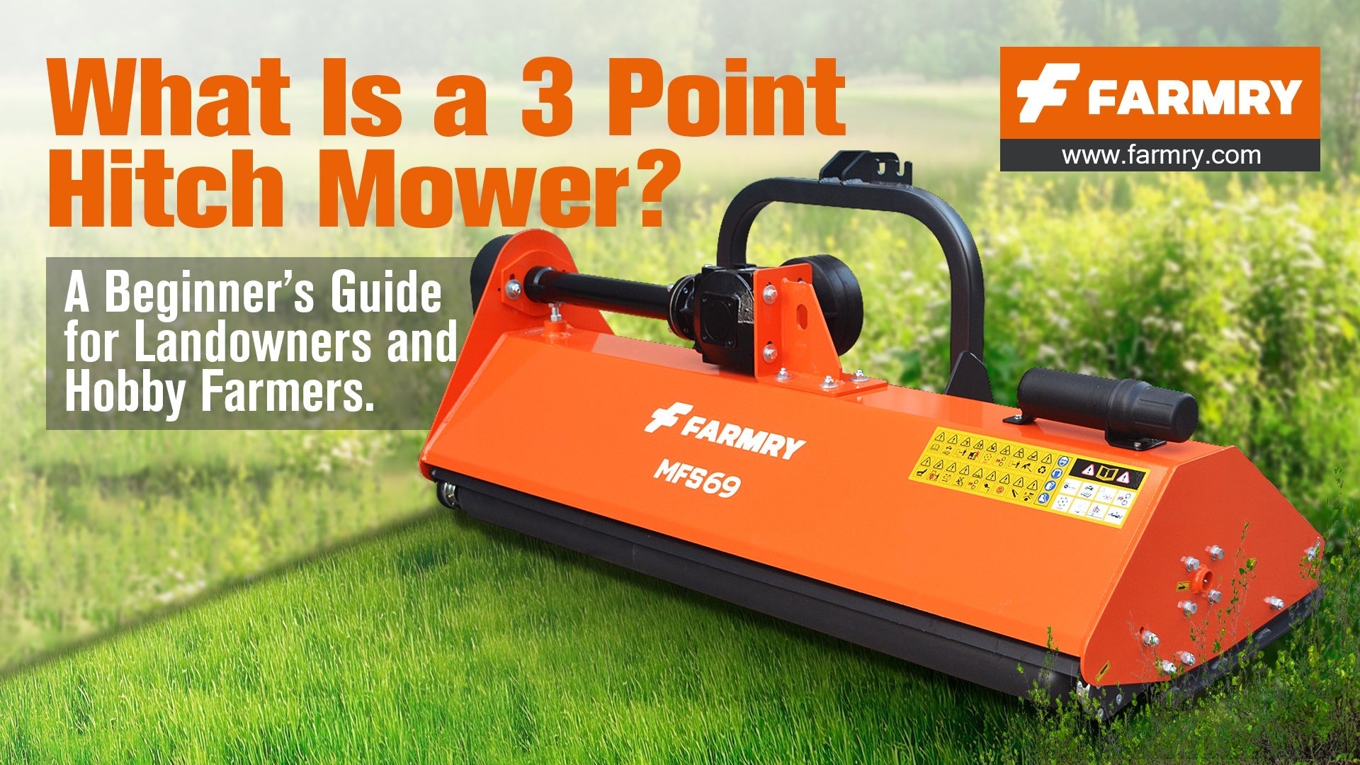What Is a 3 Point Hitch Mower? Easy Guide for Landowners | Farmry